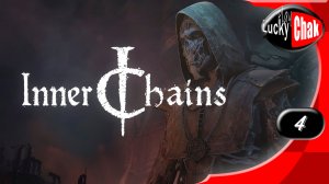 Inner Chains прохождение