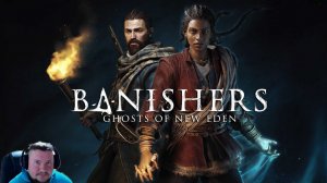 Banishers: Ghosts of New Eden