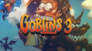 Прохождение Goblins Трилогия