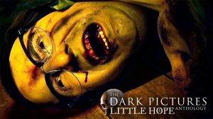 Little Hope: The Dark Pictures