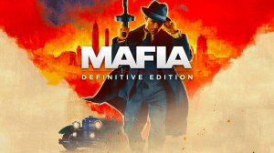 Mafia: Definitive Edition