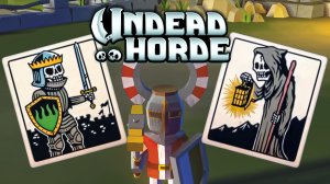 Undead Horde Прохождение