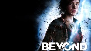 Beyond: Two Souls [Игрофильм / Сериал]  PC 2013