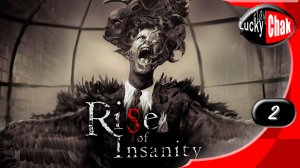 Rise of Insanity прохождение