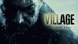 Resident Evil Village Remake ( Игрофильм )