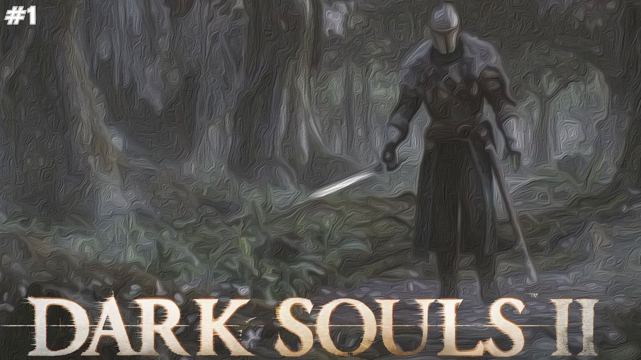 Dark Souls II: Scholar of the First Sin