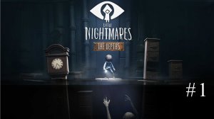 Little Nightmares - Secrets of The Maw