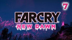 Far Cry New Dawn