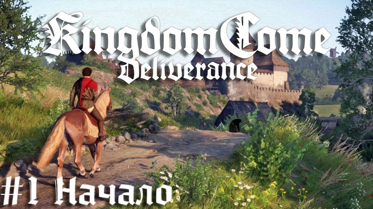 Kingdom Come Deliverance