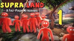 Supraland - Прохождение игры на русском | PC (2019 г.)