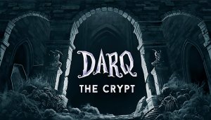 DARQ: Complete Edition