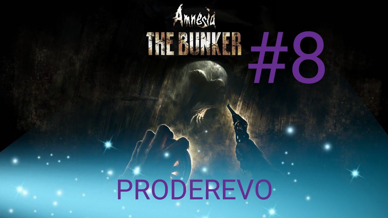 Amnesia THE BUNKER