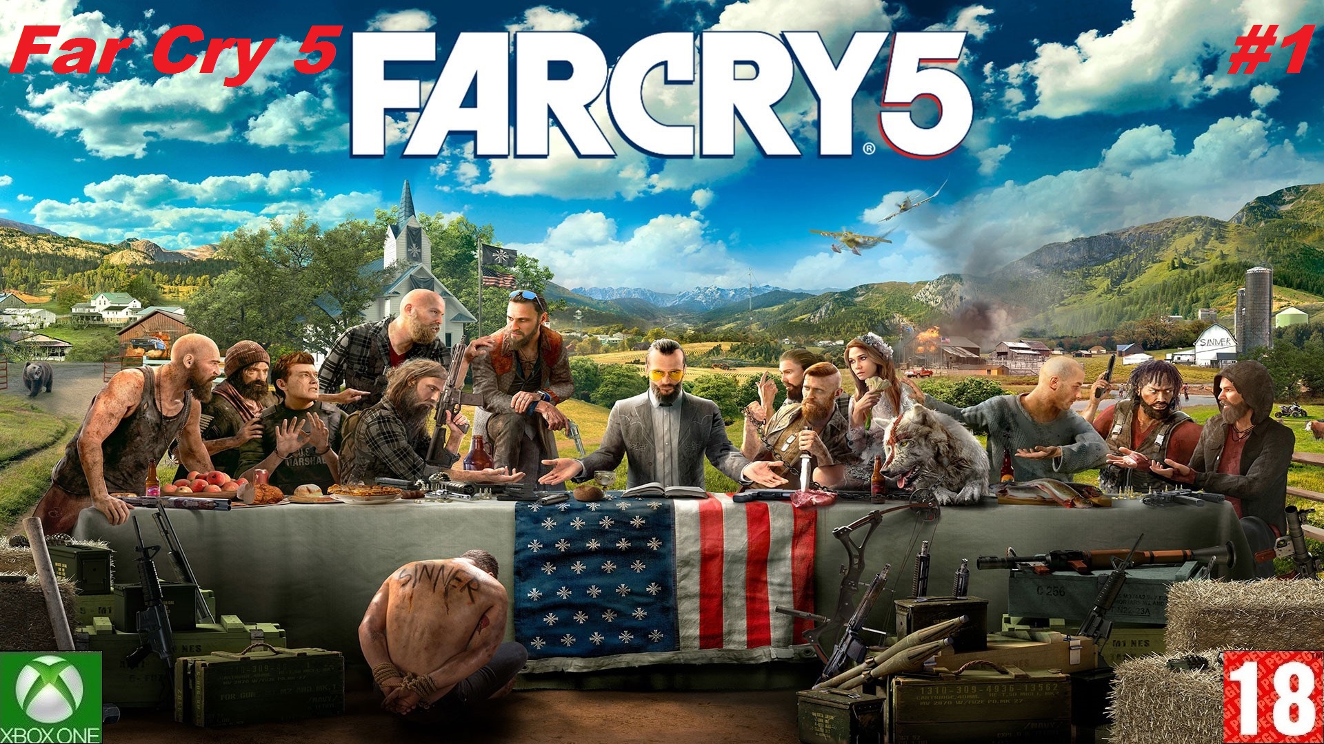 Far Cry 5 (Xbox One) - Прохождение игр. (2018)(без комментариев)