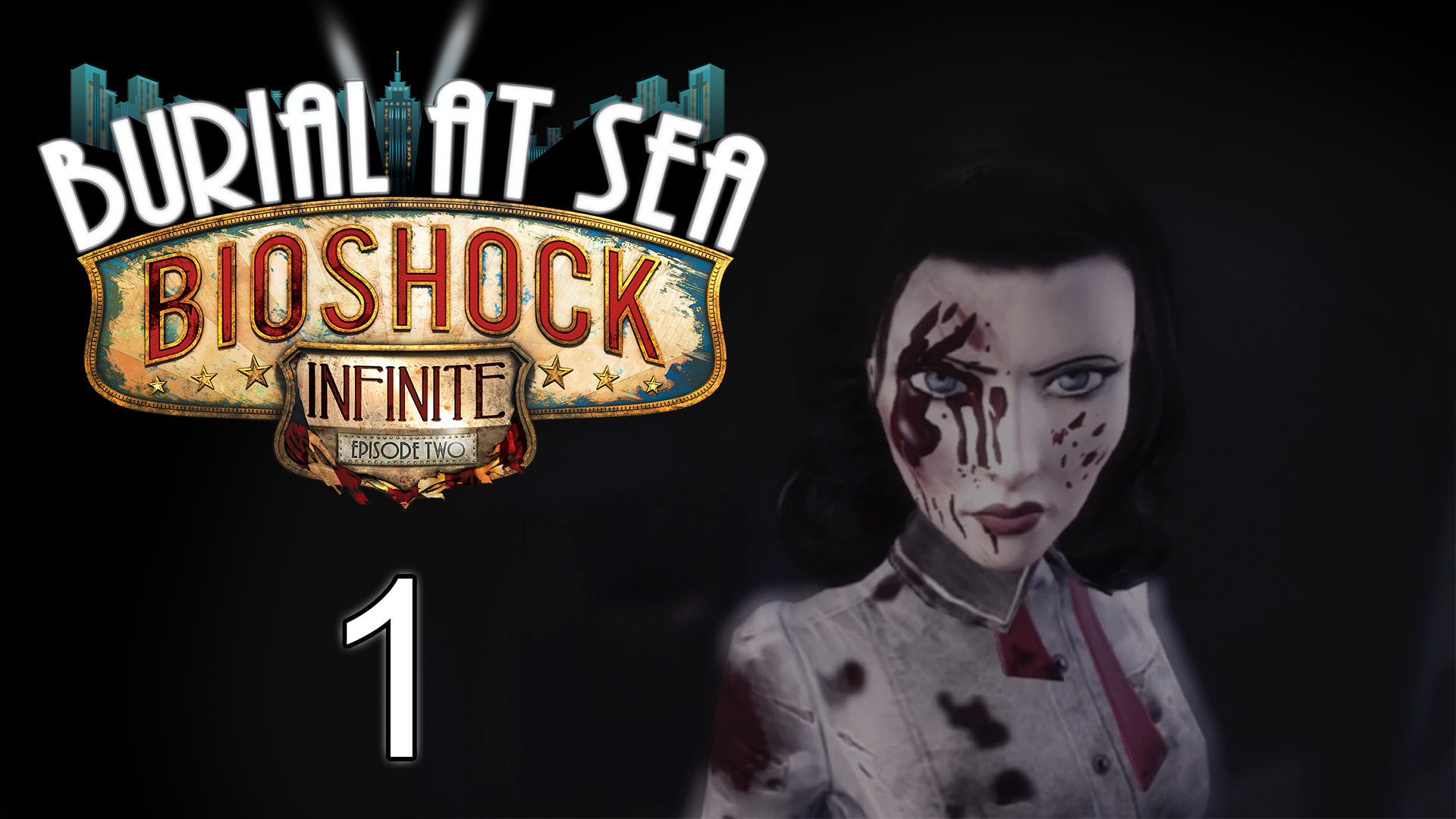 BioShock Infinite: Burial at Sea - Episode Two - Прохождение игры на русском | PC (2016 г.)