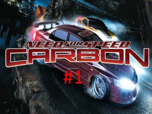 Прохождение игры Need for Speed™ Carbon часть #1.