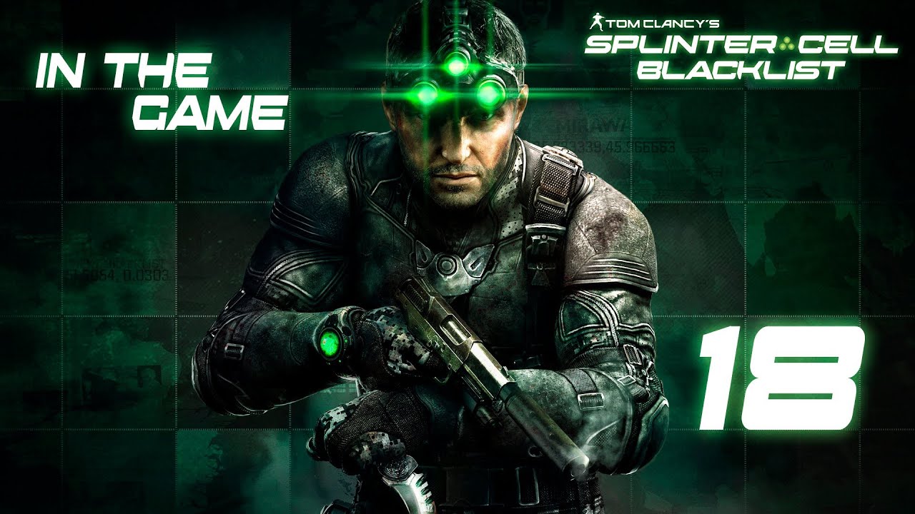 Splinter Cell: Blacklist - Прохождение – смотреть онлайн все 18 видео от  Splinter Cell: Blacklist - Прохождение в хорошем качестве на RUTUBE