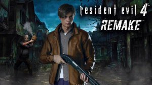 Resident Evil 4 Remake