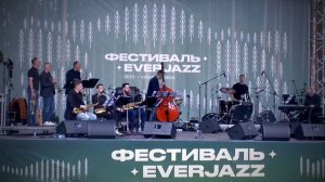 X Международный джазовый фестиваль EverJazz