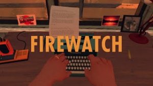 Firewatch