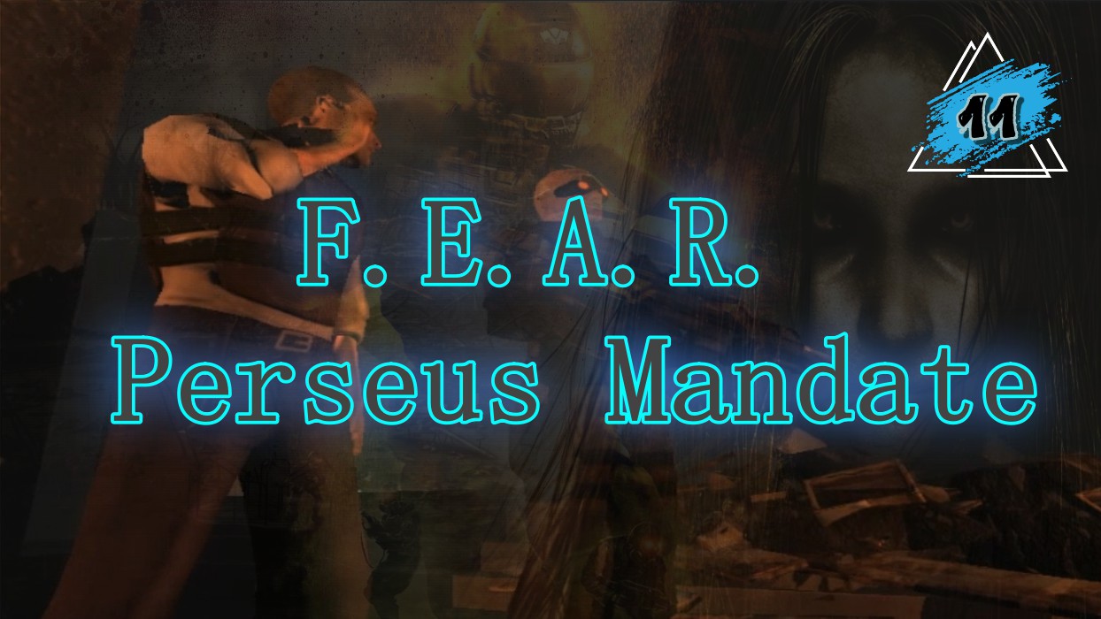 F.E.A.R. Perseus Mandate