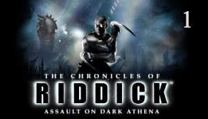 The chronicles of Riddick: Assault on Dark Athena