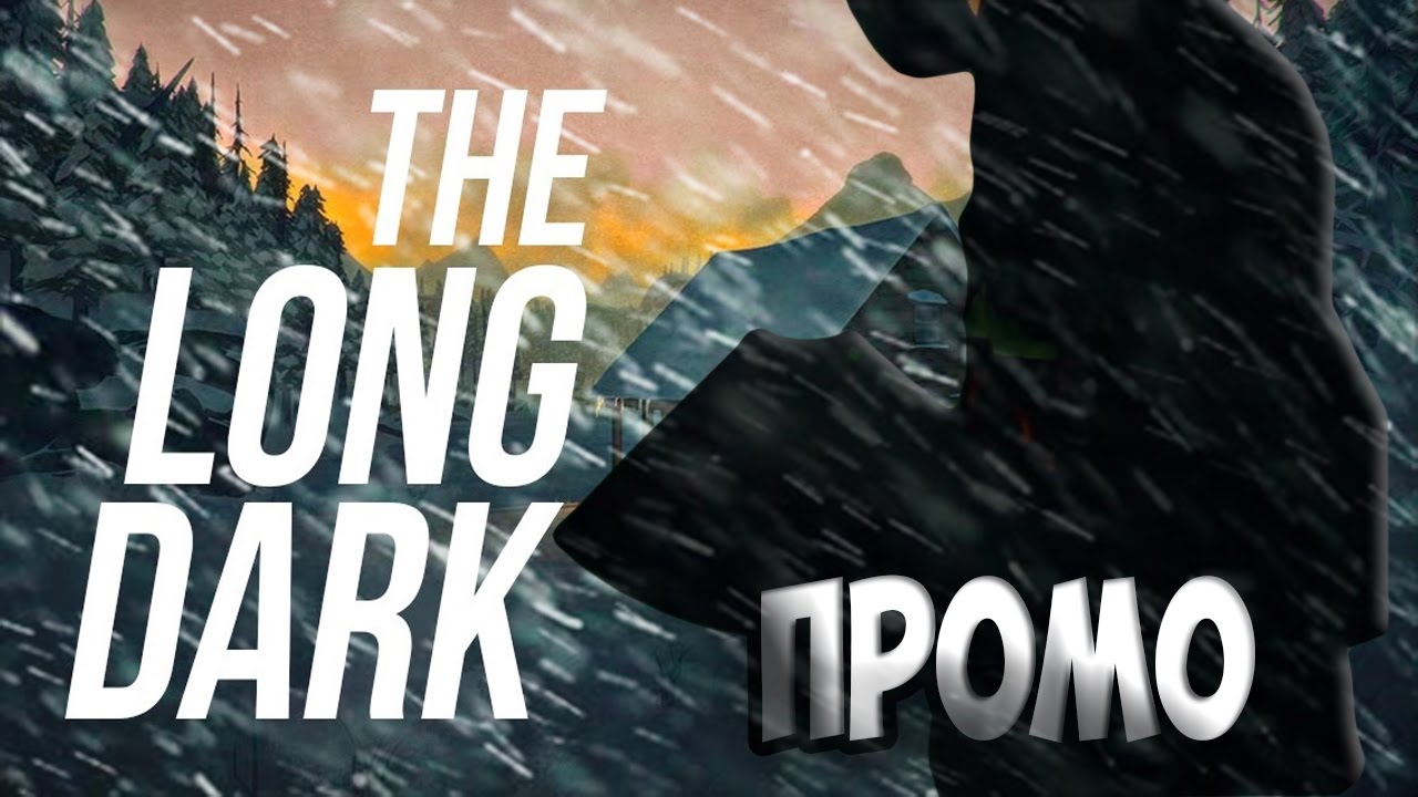 Сериал The Long Dark - История выживания. – смотреть онлайн все 4 видео от  Сериал The Long Dark - История выживания. в хорошем качестве на RUTUBE