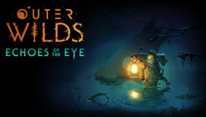 Прохождение Outer Wilds +  Echoes of the Eye в 2022 году