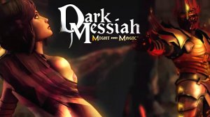 Dark Messiah - Прохождение