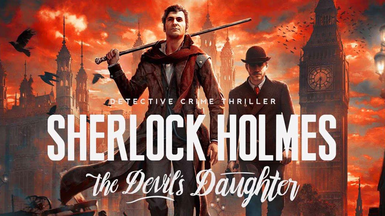 SHERLOCK HOLMES: DEVIL′S DAUGHTER