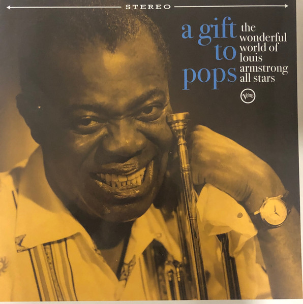 Various – A Gift To Pops: The Wonderful World Of Louis Armstrong All Stars,  LP, Stereo, Europe, 2021, Jazz