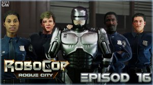 RoboCop: Rogue City - Полное прохождение