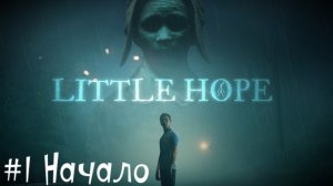 The Dark Pictures Little Hope