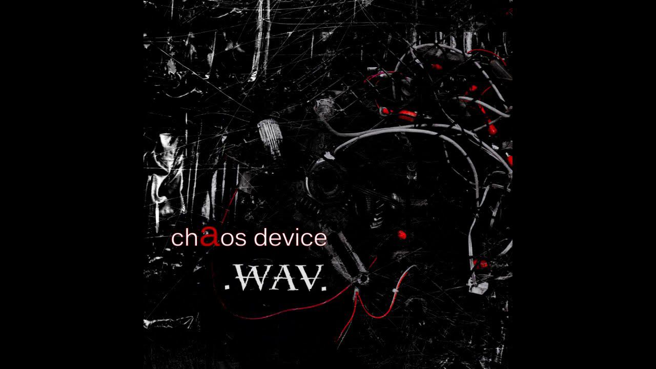 .\̶/̶\̶/̶/̶\̶\̶/. - CHAOS DEVICE EP (2020)