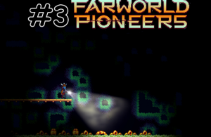 || Farworld Pioneers ||