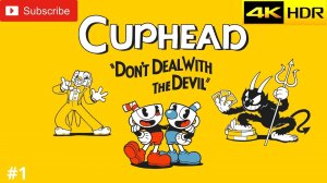 Cuphead - прохождение