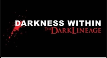 Darkness Within 2