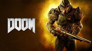 DOOM (2016) | Прохождение [сложность: Средняя]