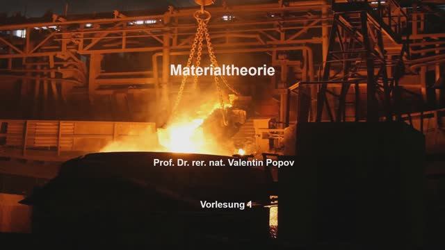 Vorlesungen ″Materialtheorie″ von Prof. Valentin L. Popov