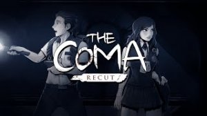 The Coma: Recut