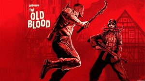 Wolfenstein: The Old Blood