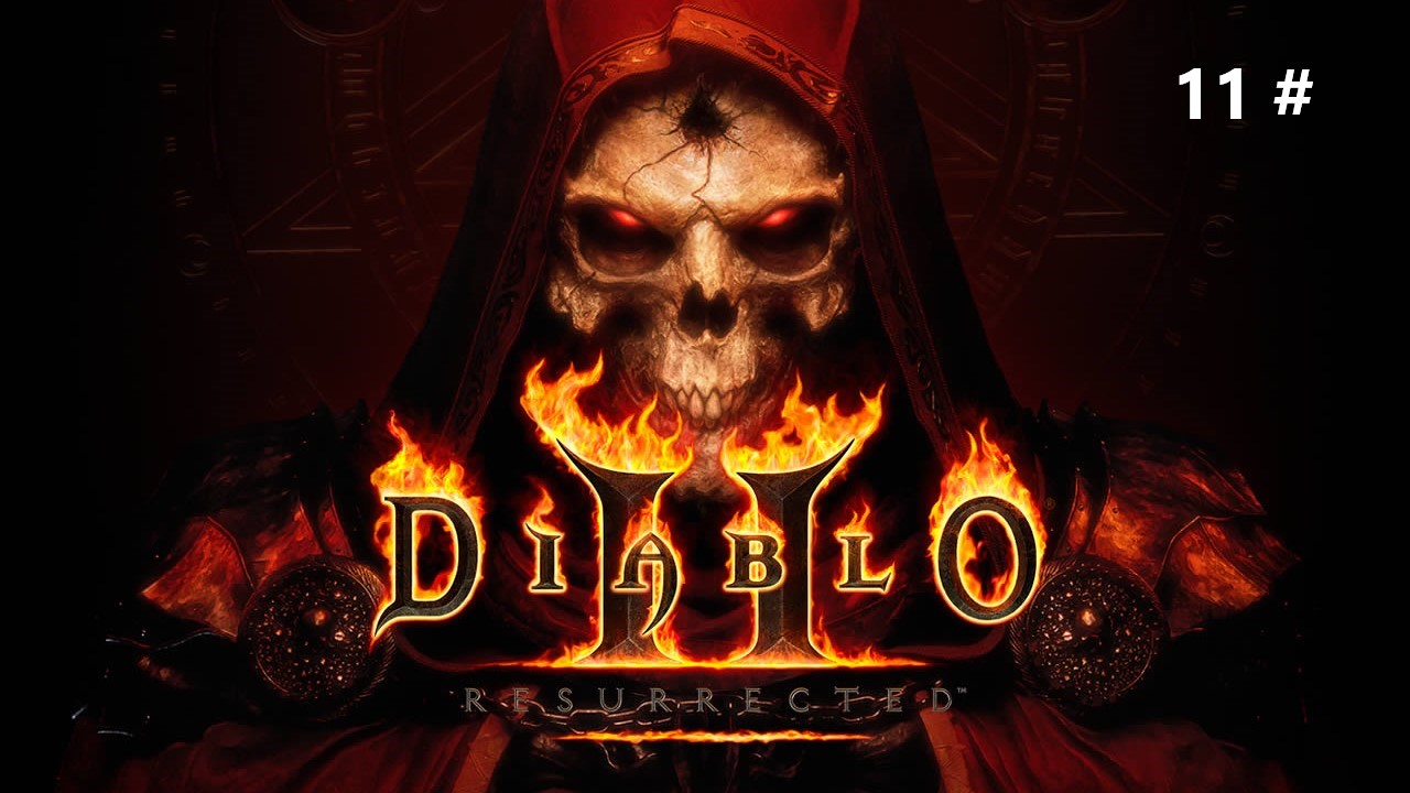 Прохождение Diablo 2 Resurrected