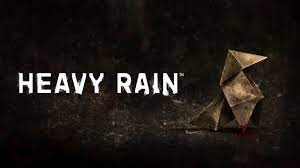 HEAVY RAIN