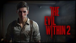 The Evil Within 2