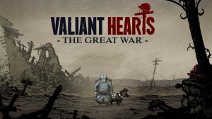 Valiant Hearts: The Great War