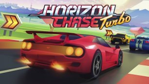 Horizon Chase Turbo. Прохождение