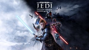 Прохождение Star Wars Jedi Fallen Order