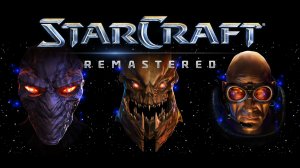 StarCraft: Remastered - Прохождение