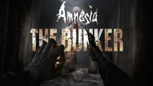 Amnesia The Bunker