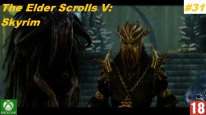 The Elder Scrolls V: Skyrim (Xbox One) - Прохождение игр. (2016)(без комментариев)