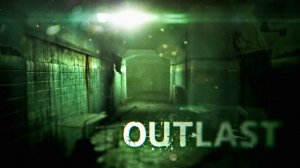 Outlast